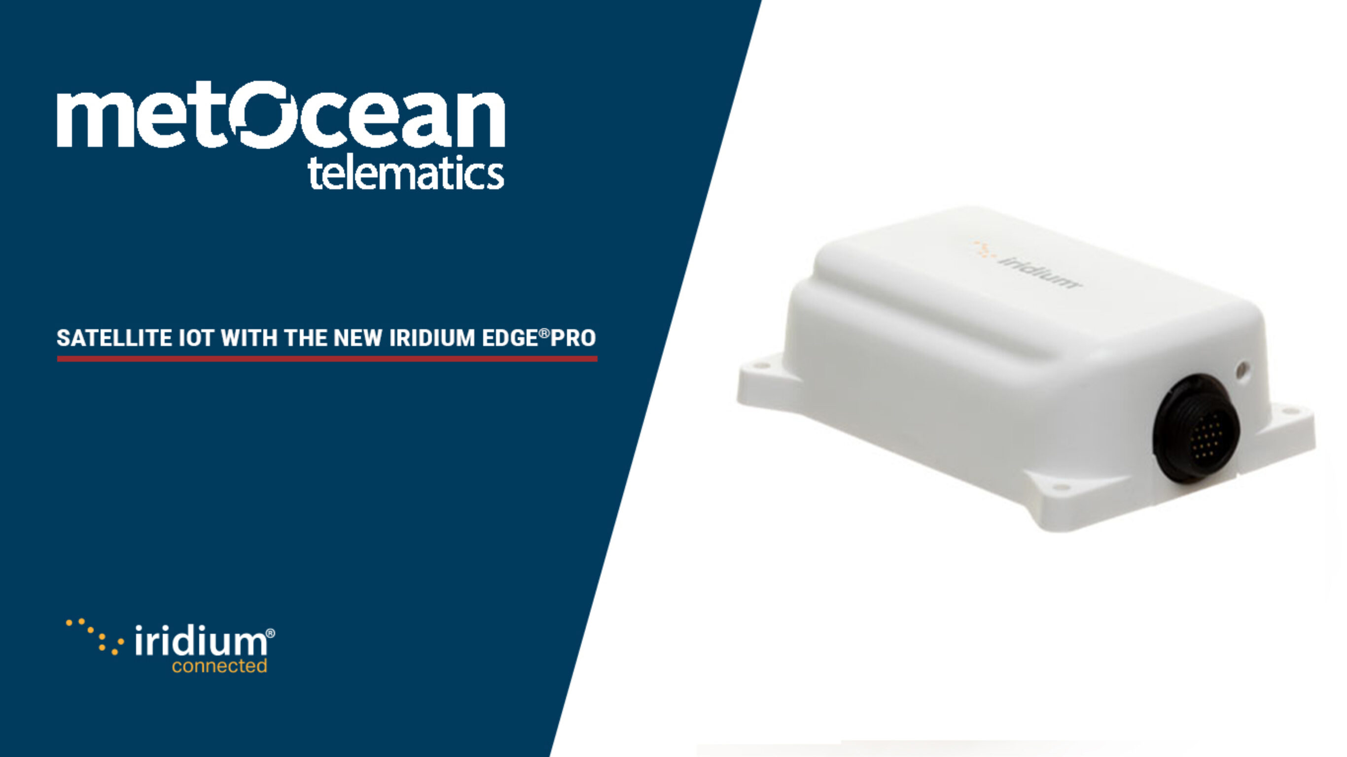 Satellite IoT with the NEW Iridium Edge® Pro | MetOcean Telematics