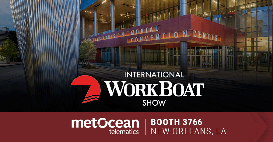 MetOcean is Exhibiting at International WorkBoat Show | MetOcean Telematics