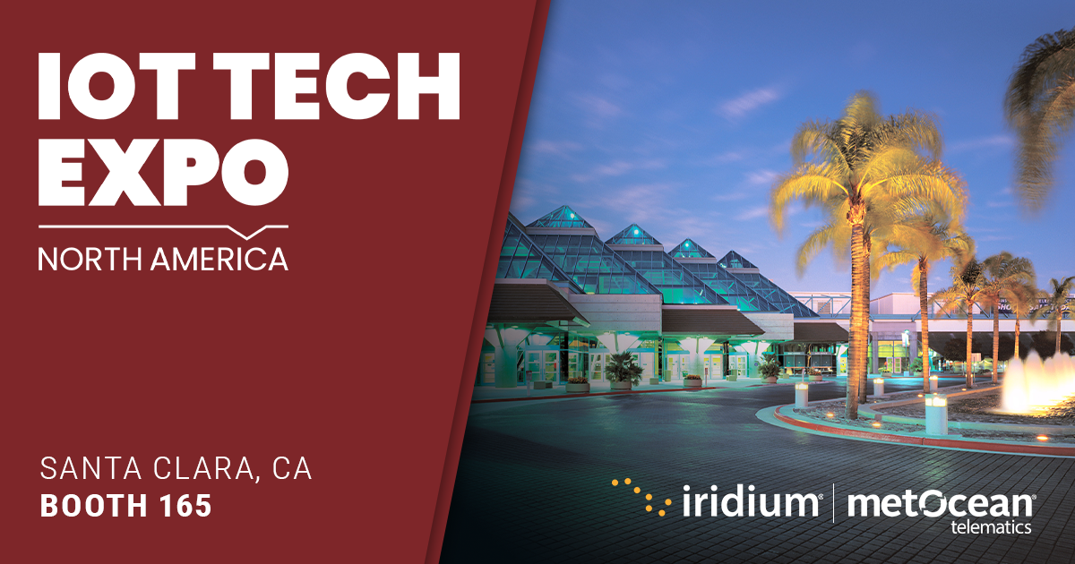MetOcean & Iridium are Co-Exhibiting at IoT Tech Expo | MetOcean Telematics